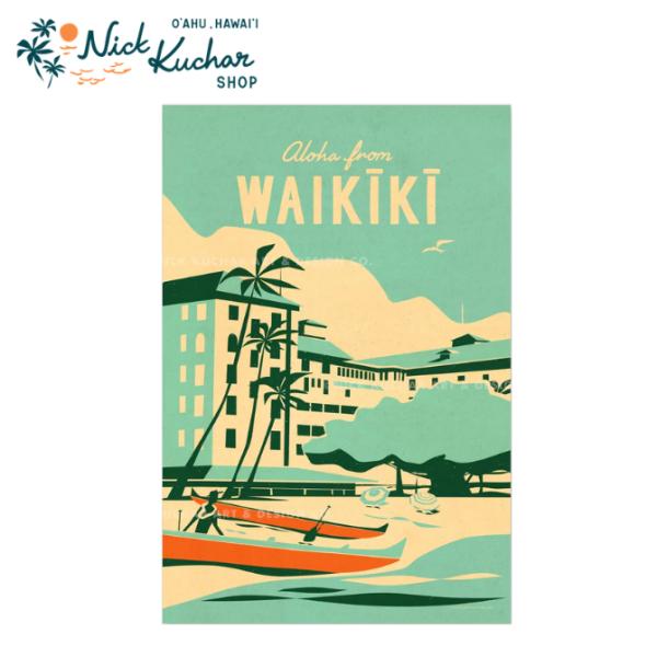 ハワイ各地の美しい風景をレトロなタッチで描く、サーフアーティスト、Nick Kucharのハワイトラベルプリント。【Aloha From Waikiki】「Aloha From Waikiki」は、ワイキキビーチに初めて建てられたグランドホ...
