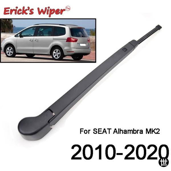Erick's Wiper製リアワイパーブレード＆アームセットキット（Seat Alhambra 2 2010 - 2023用）フロントガラス、テールゲート、ウィンドウ、レインブラシ