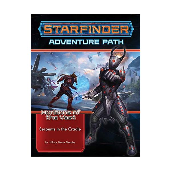ボードゲーム 英語 アメリカ 海外ゲーム Zubeh?r Starfinder Adventure Path: Serpents in the Cradle (Horizons of the Vast 2 of 6)海外限定品を迅速輸入！5...