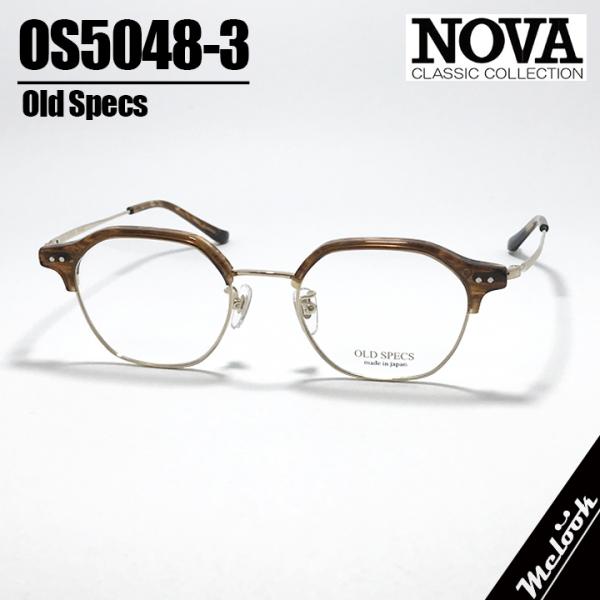 NOVA ] ノヴァ OLD SPECS オールドスペックス 国産 メガネ 眼鏡