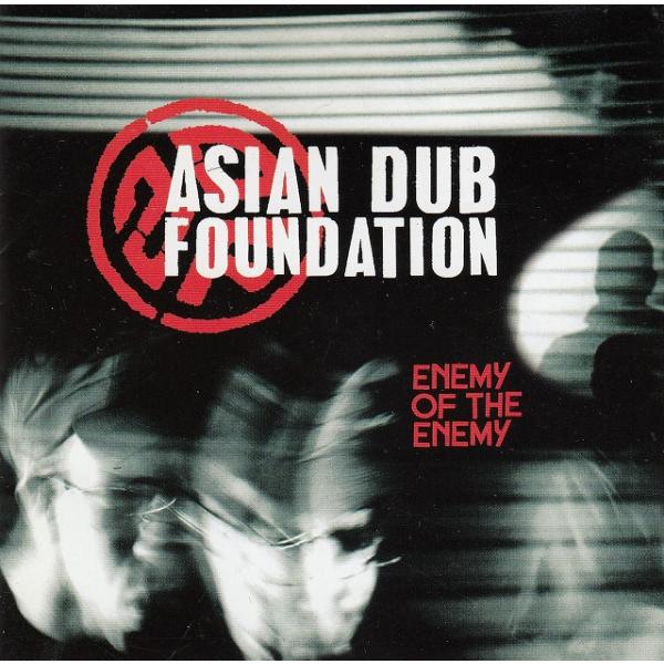 タイトル：　ENEMY OF THE ENEMYアーティスト：　ASIAN DUB FOUNDATION　エイジアン・ダブ・ファウンデイション※中古品ですので、歌詞カードの色褪せ・折れ・汚れなどがある場合がございます