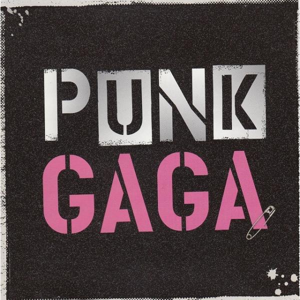 タイトル：　PUNK GAGAアーティスト：　オムニバス※中古品ですので、歌詞カードの色褪せ・折れ・汚れなどがある場合がございます