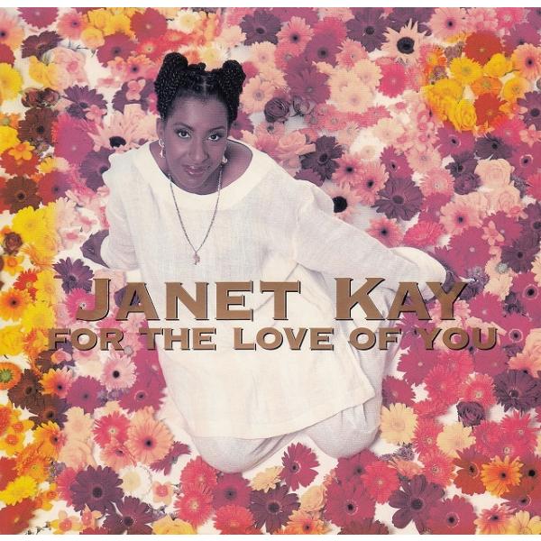 タイトル：　FOR THE LOVE OF YOUアーティスト：　JANET KAY　ジャネット・ケイ※中古品ですので、歌詞カードの色褪せ・折れ・汚れなどがある場合がございます