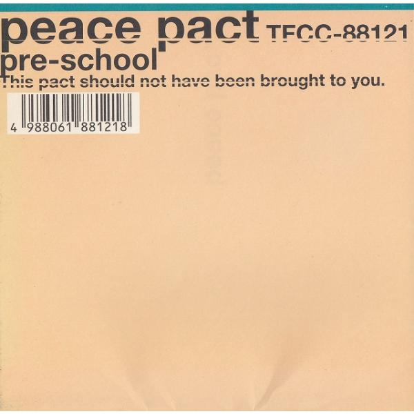 タイトル：　peace pactアーティスト：　pre-school※中古品ですので、歌詞カードの色褪せ・折れ・汚れなどがある場合がございます