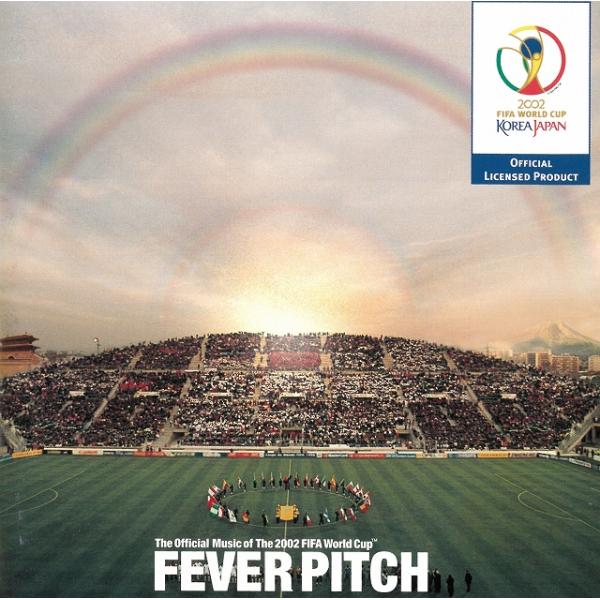 タイトル：　FEVER PITCH The Official Music Of The 2002 FIFA Wolrd Cupアーティスト：　オムニバス※中古品ですので、歌詞カードの色褪せ・折れ・汚れなどがある場合がございます