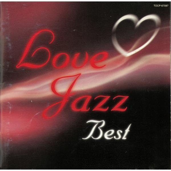 タイトル：　Love Jazz Bestアーティスト：　オムニバス※中古品ですので、歌詞カードの色褪せ・折れ・汚れなどがある場合がございます