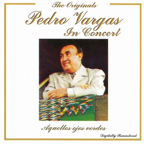 タイトル：　輸入盤 Aquellos Ojos Verdesアーティスト：　Pedro Vargas　ペドロ・バルガス※中古品ですので、歌詞カードの色褪せ・折れ・汚れなどがある場合がございます
