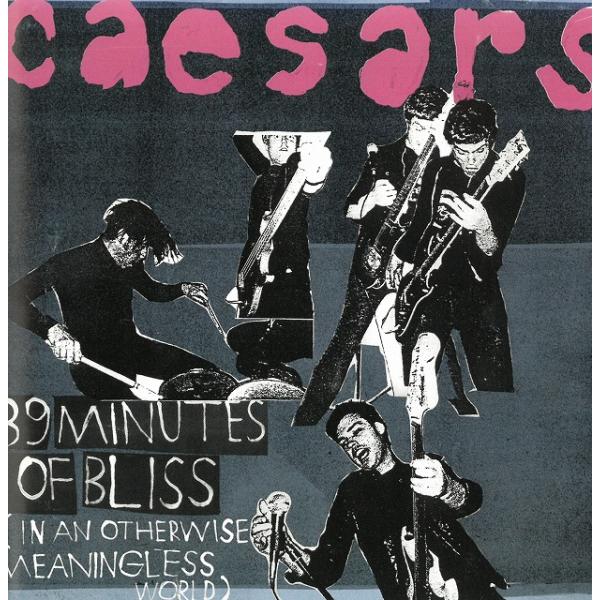 タイトル：　39 MINUTES OF BLISS(IN AN OTHERWISE MEANINGLESS WORLD)アーティスト：　CAESARS　シーザーズ※中古品ですので、歌詞カードの色褪せ・折れ・汚れなどがある場合がございます