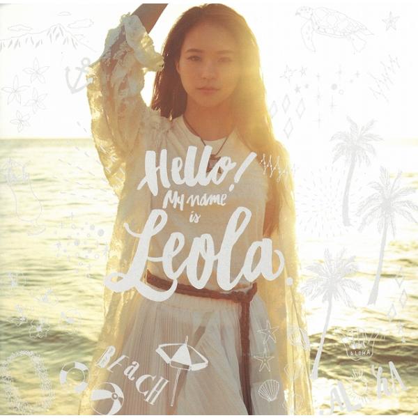 タイトル：　Hello! My name is Leola.アーティスト：　Leola※中古品ですので、歌詞カードの色褪せ・折れ・汚れなどがある場合がございます