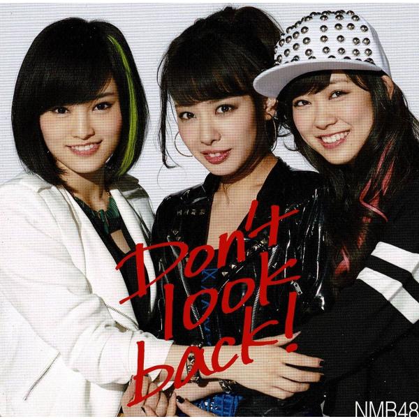 タイトル：　Don't look back!アーティスト：　NMB48※中古品ですので、歌詞カードの色褪せ・折れ・汚れなどがある場合がございます