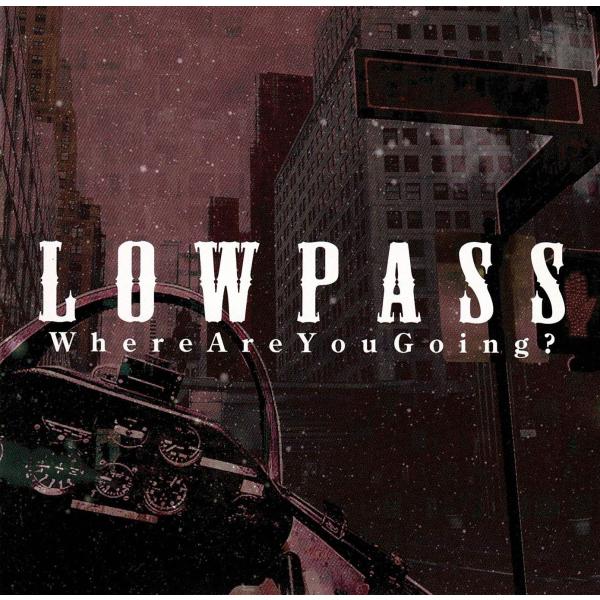 タイトル：　Where Are You Going ?アーティスト：　LOWPASS※中古品ですので、歌詞カードの色褪せ・折れ・汚れなどがある場合がございます