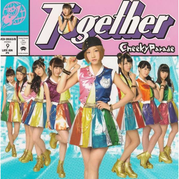タイトル：　Together　※ＣＤのみアーティスト：　Cheeky Parade※中古品ですので、歌詞カードの色褪せ・折れ・汚れなどがある場合がございます