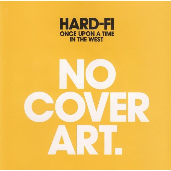 タイトル：　ONCE UPON A TIME IN THE WESTアーティスト：　HARD-FI※中古品ですので、歌詞カードの色褪せ・折れ・汚れなどがある場合がございます