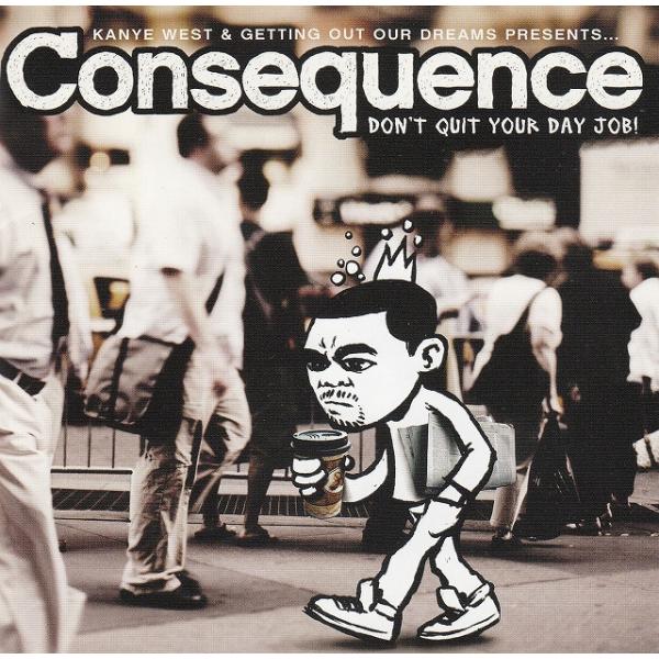 タイトル：　DON'T QUIT YOUR DAY JOBアーティスト：　CONSEQUENCE　コンシクエンス※中古品ですので、歌詞カードの色褪せ・折れ・汚れなどがある場合がございます