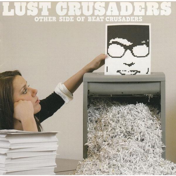 タイトル：　LUST CRUSADERES OTHER SIDE OF BEAT CRUSADERSアーティスト：　BEAT CRUSADERS※中古品ですので、歌詞カードの色褪せ・折れ・汚れなどがある場合がございます