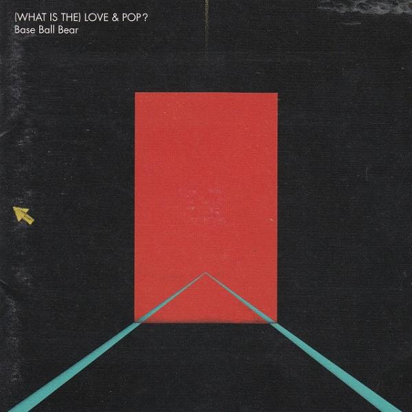 タイトル：　(WHAT IS THE) LOVE &amp; POP?アーティスト：　Base Ball Bear※中古品ですので、歌詞カードの色褪せ・折れ・汚れなどがある場合がございます