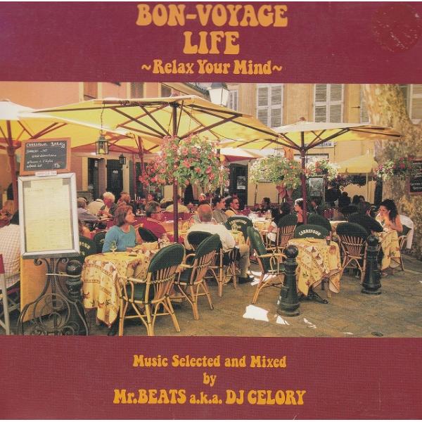タイトル：　BON-VOYAGE LIFE ~Relax Your Mind~アーティスト：　Mr.BEATS a.k.a. DJ CELORY※中古品ですので、歌詞カードの色褪せ・折れ・汚れなどがある場合がございます