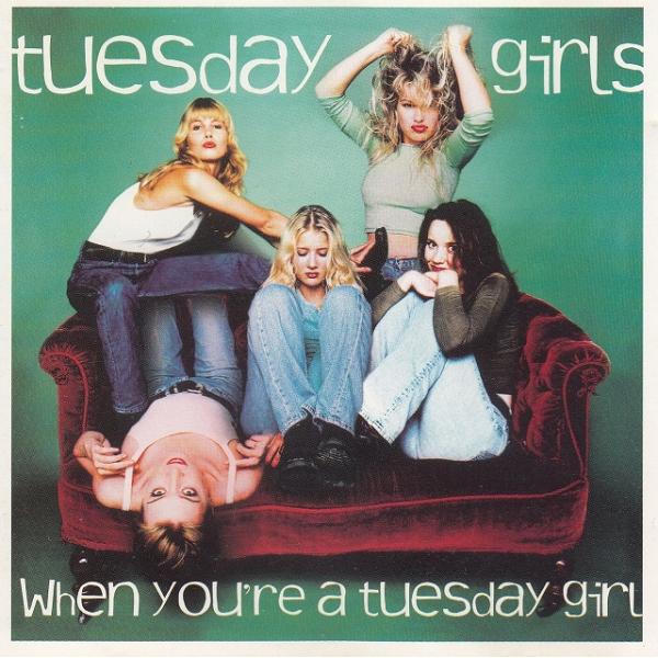 タイトル：　輸入盤 WHEN YOU'RE A TUESDAY GIRLアーティスト：　TUESDAY GIRLS　チューズデイ・ガールズ※中古品ですので、歌詞カードの色褪せ・折れ・汚れなどがある場合がございます