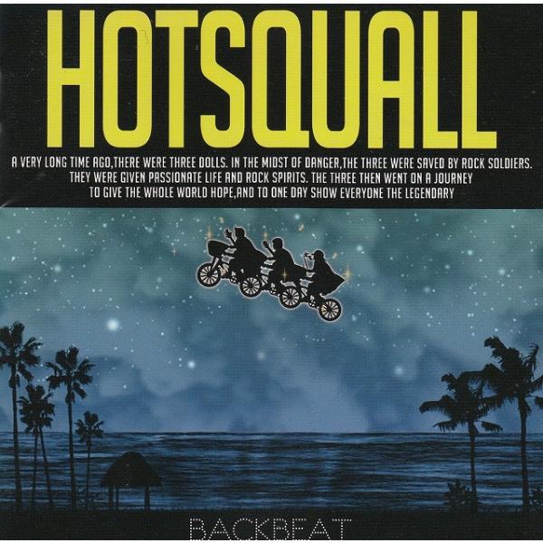 タイトル：　BACKBEATアーティスト：　HOT SQUALL※中古品ですので、歌詞カードの色褪せ・折れ・汚れなどがある場合がございます