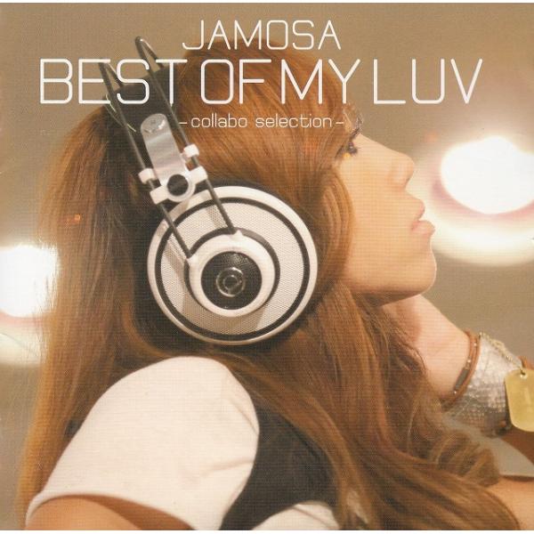 タイトル：　BEST OF MY LUV -collabo selection-アーティスト：　JAMOSA※中古品ですので、歌詞カードの色褪せ・折れ・汚れなどがある場合がございます