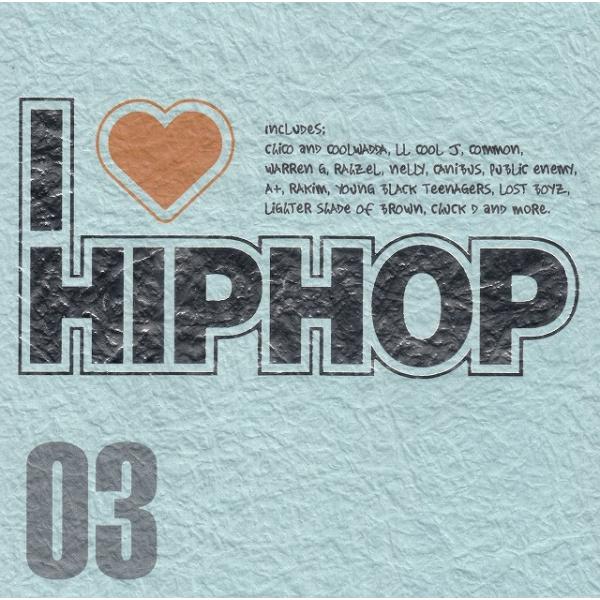 タイトル：　I LOVE HIPHOP 3アーティスト：　オムニバス※中古品ですので、歌詞カードの色褪せ・折れ・汚れなどがある場合がございます