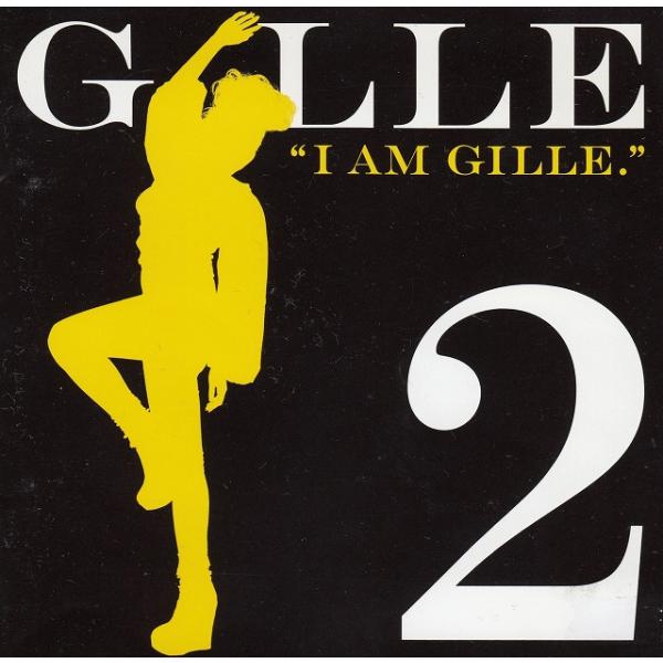 タイトル：　I AM GILLE. 2アーティスト：　GILLE※中古品ですので、歌詞カードの色褪せ・折れ・汚れなどがある場合がございます