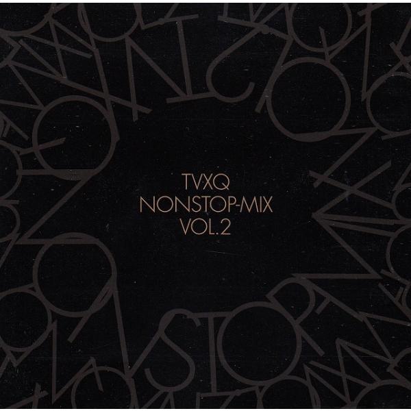 タイトル：　TVXQ NONSTOP-MIX VOL.2アーティスト：　東方神起※中古品ですので、歌詞カードの色褪せ・折れ・汚れなどがある場合がございます