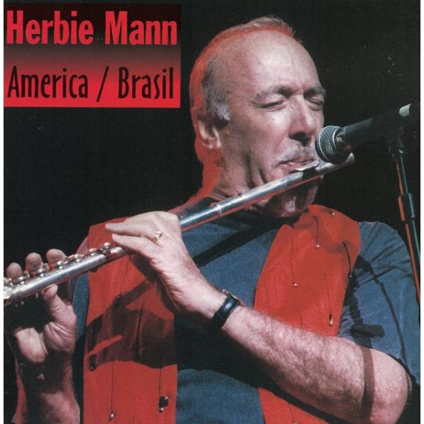 タイトル：　輸入盤 America / Brasilアーティスト：　Herbie Mann　ハービー・マン※中古品ですので、歌詞カードの色褪せ・折れ・汚れなどがある場合がございます
