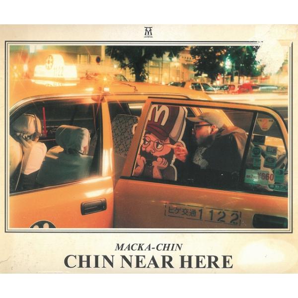 タイトル：　CHIN NEAR HEREアーティスト：　MACKA-CHIN※中古品ですので、歌詞カードの色褪せ・折れ・汚れなどがある場合がございます