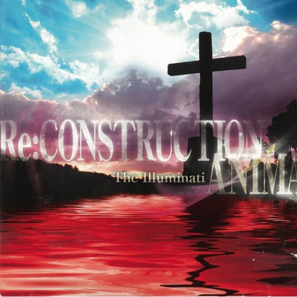 タイトル：　Re:CONSTRUCTION ANIMAアーティスト：　The Illuminati※中古品ですので、歌詞カードの色褪せ・折れ・汚れなどがある場合がございます