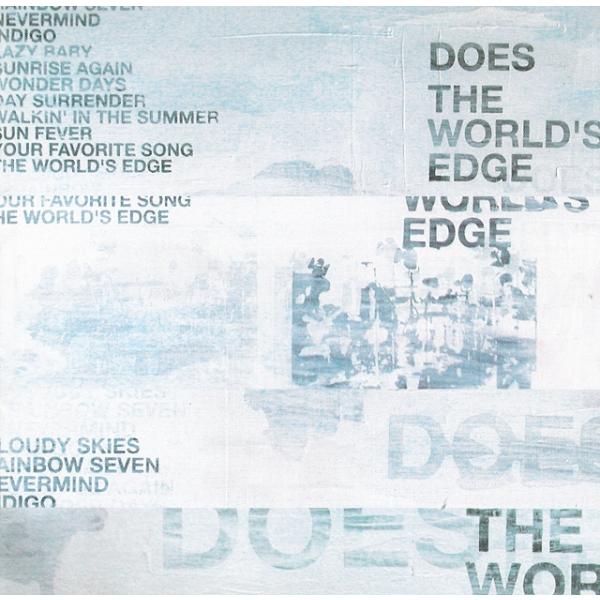 タイトル：　The World's Edgeアーティスト：　DOES※中古品ですので、歌詞カードの色褪せ・折れ・汚れなどがある場合がございます