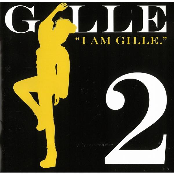 タイトル：　I AM GILLE. 2アーティスト：　GILLE※中古品ですので、歌詞カードの色褪せ・折れ・汚れなどがある場合がございます