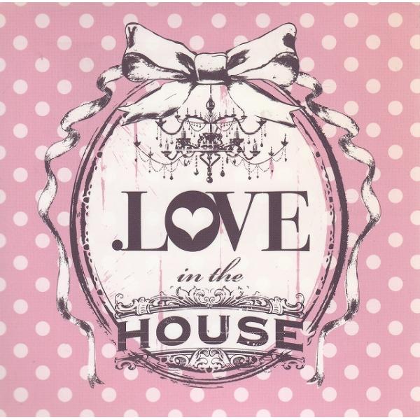 タイトル：　.LOVE in the HOUSEアーティスト：　オムニバス※中古品ですので、歌詞カードの色褪せ・折れ・汚れなどがある場合がございます