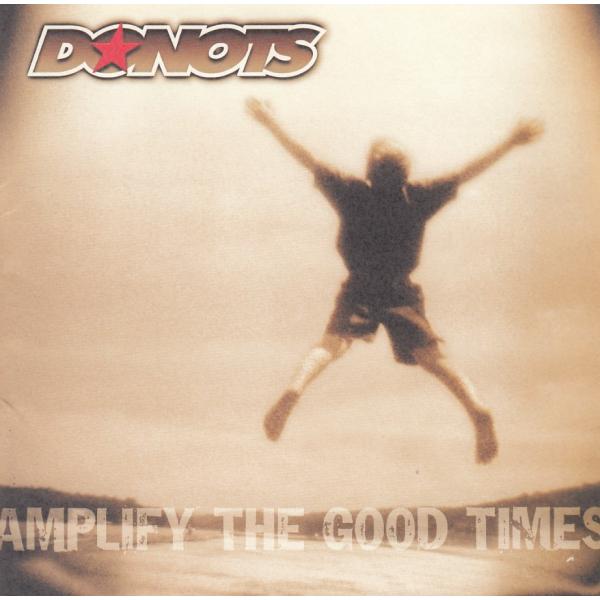 タイトル：　Amplify The Good Timesアーティスト：　DONOTS　ドゥノッツ※中古品ですので、歌詞カードの色褪せ・折れ・汚れなどがある場合がございます