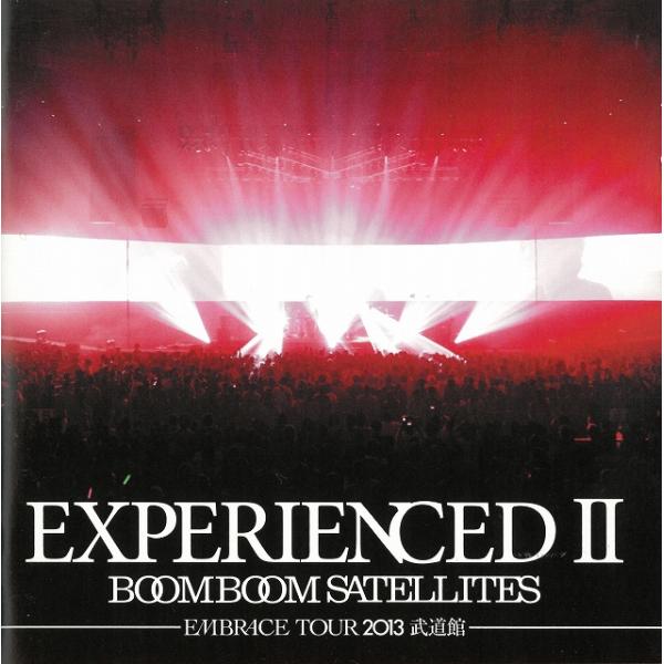 タイトル：　EXPERIENCED II EMBRACE TOUR 2013 武道館　※ＤＶＤなしアーティスト：　ブンブンサテライツ　BOOM　BOOM　SATELLITES※中古品ですので、歌詞カードの色褪せ・折れ・汚れなどがある場合がご...