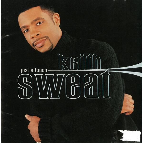 タイトル：　JUST A TOUCHアーティスト：　KEITH SWEAT　キース・スウェット※中古品ですので、歌詞カードの色褪せ・折れ・汚れなどがある場合がございます