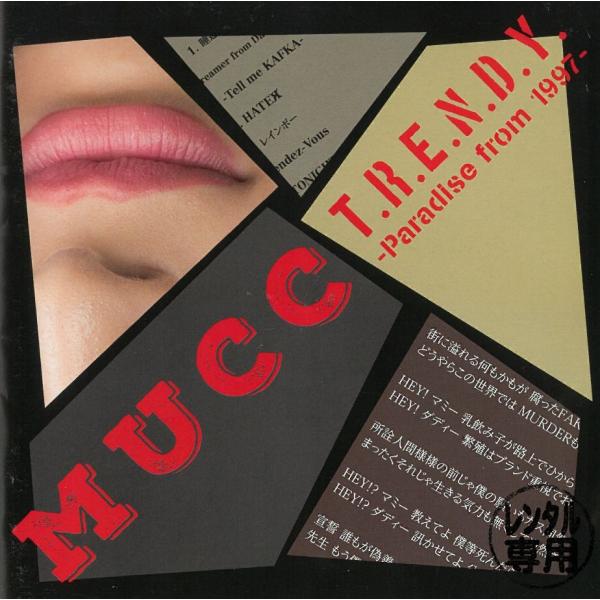 タイトル：　T.R.E.N.D.Y. -Paradise from 1997-アーティスト：　MUCC※中古品ですので、歌詞カードの色褪せ・折れ・汚れなどがある場合がございます