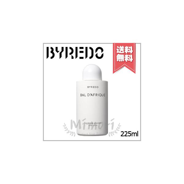 【 商品名 】BYREDO バイレード ボディローション バル ダフリック 225ml【 ブランド 】BYREDO バイレード【 用途／タイプ 】ボディケア・ボディローション【 原産国 】海外産(フランス・スペイン)・化粧品【 容量 】22...