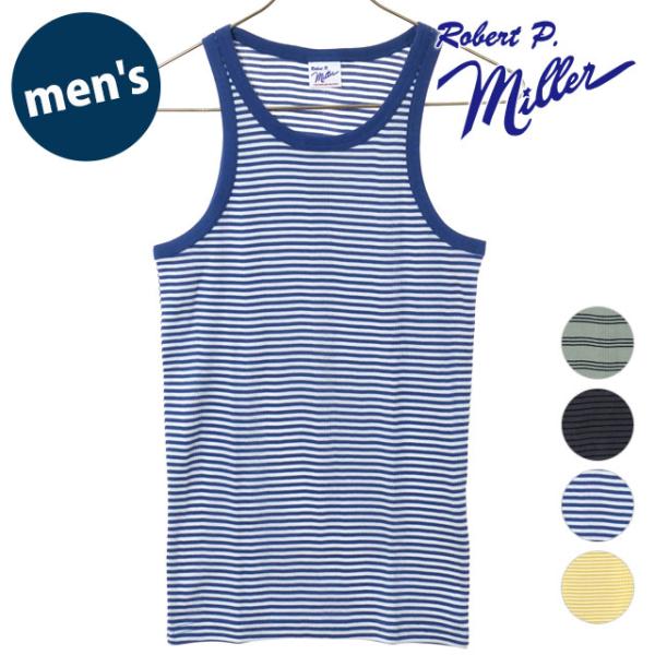 [ ブランド ] ロバートピーミラー　Robert P. Miller[ ジャンル ]タンクトップ[ 素　 材 ]綿100％[ サイズ ]着丈×身幅×肩幅（cm）Mサイズ：64×39×24Lサイズ：67×42×27LLサイズ：70×45×3...