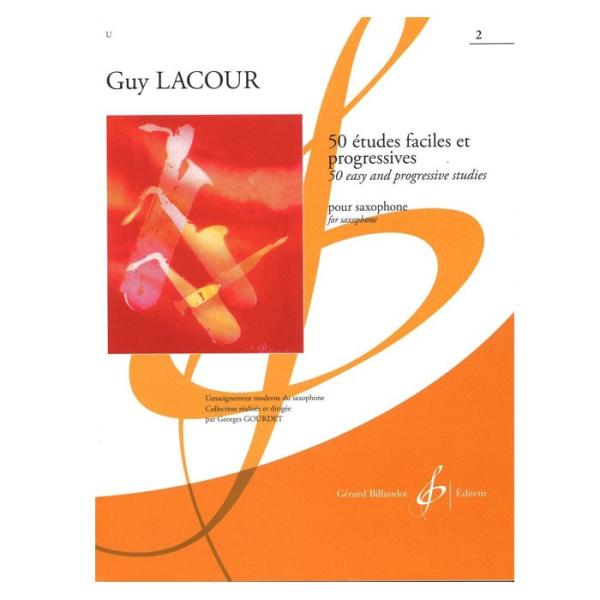 詳細分類：サクソフォーン教則本作曲：Guy Lacour/ガイ・ラクール<br>出版社：Gerard Billaudot（ビヨドー）出版年：----年楽器編成/構成：サクソフォーン校訂者/編曲者：----※当店は国内・輸入楽譜合...
