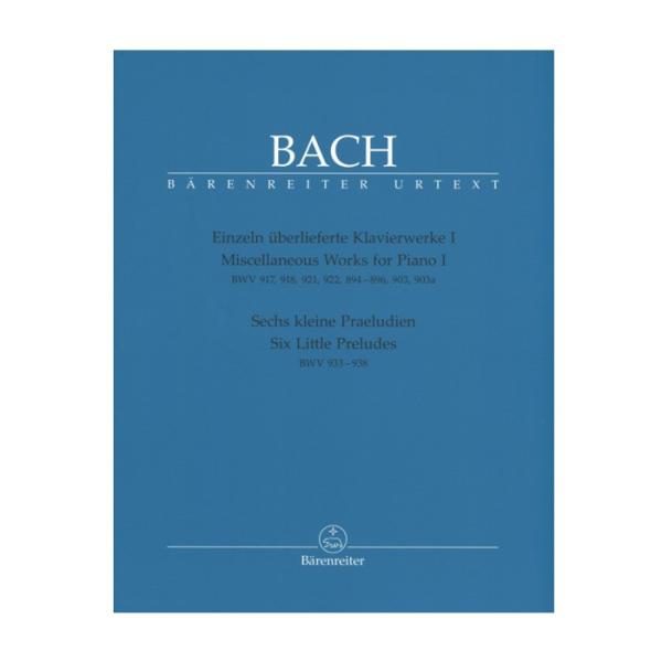 6 kleine Praludien BWV 933-938; Fantasie in g BWV 918 (+ ver in Preller MS); Fantasie in c BWV 918; Praludium in c BWV 9...