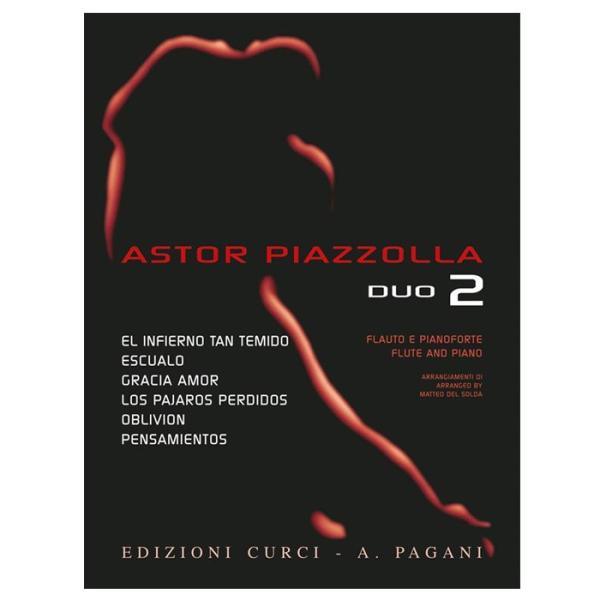 El Infierno tan temido; EscualoGracia AmorLos Pajaros PerdidosOblivionPensamientos詳細分類：フルート・ソロ作曲：Astor Piazzolla/ピアソラ出版社...