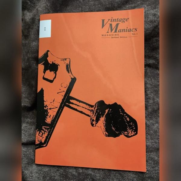 Vintage Maniacsのブログに著者コメントを追記し、編集・再構成した「Vintage Maniacs Magazine Vol.1」に、写真ページ（14P）を追加したRevised Edition（改訂版）！！