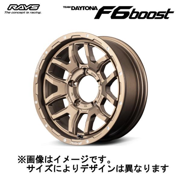 RAYS TEAM DAYTONA チーム デイトナ  F6 BOOST ブースト for JIMNY/JIMNY SIERRA/NOMADE ジムニー シエラ ノマド 5穴 5H139.7 16インチ 6J 6.0J