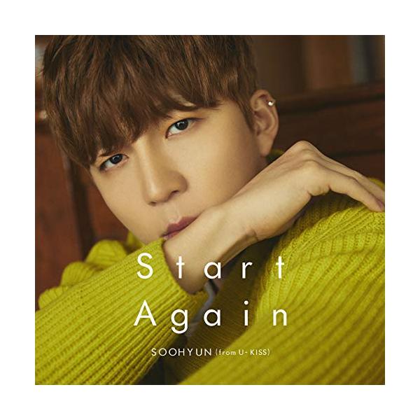 【発売日：2020年03月11日】SOOHYUN(from U-KISS) (スヒョンフロムユーキス すひょんふろむゆーきす)2020年3月11日 発売スヒョン(fromU-KISS)3rd SINGLE発売!タイトル曲「Start Aga...