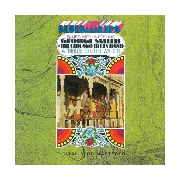 【発売日：2026年04月17日】ジョージ・スミス・アンド・ザ・シカゴ・ブルース・バンド (ジョージスミスアンドザシカゴブルースバンド じょーじすみすあんどざしかごぶるーすばんど)2026年4月17日 発売元マディ・ウォーターズのサイドマン...