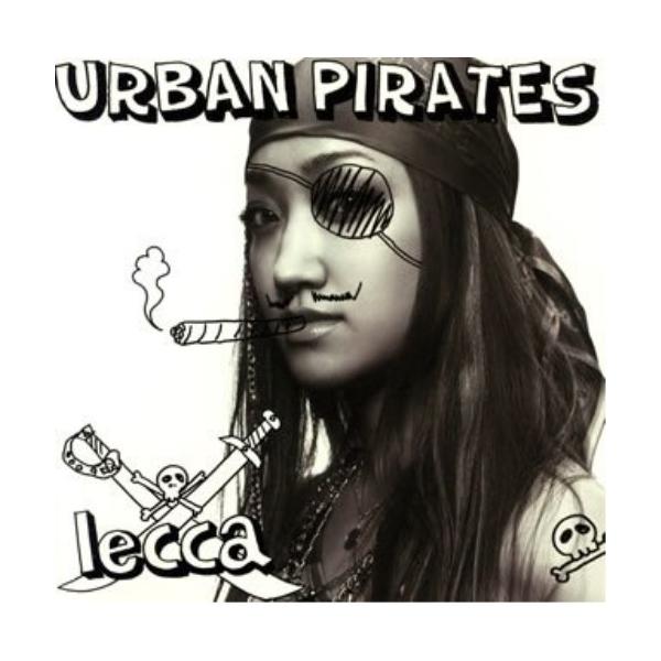 【発売日：2006年08月23日】lecca (レッカ れっか)2006年8月23日 発売女性ダンスホール・レゲエ・アーティスト、leccaのセカンド・フル・アルバム。CD:11.URBAN PIRATES2.WHAT A GIRL CAN...
