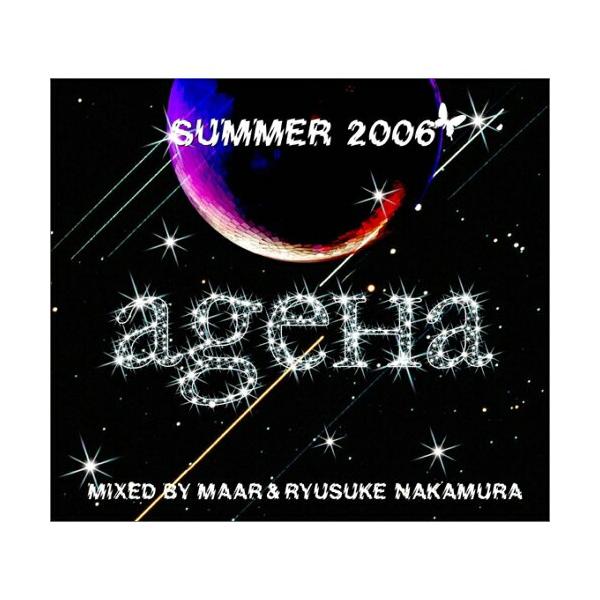 【発売日：2006年06月21日】DJ MAAR &amp; RYUSUKE NAKAMURA (ディージェイマー/リュウスケナカムラ でぃーじぇいまー/りゅうすけなかむら)2006年6月21日 発売クラブ・イベント'ageHa'のコンピレ...