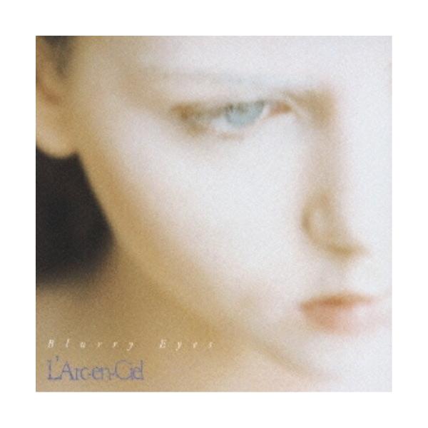 【発売日：2006年08月30日】L'Arc-en-Ciel (ラルクアンシエル らるくあんしえる)2006年8月30日 発売1994年10月にリリースされた、L'Arc〜en〜Cielのシングル。魅惑の瞳がまぶしい「Blurry Eyes...
