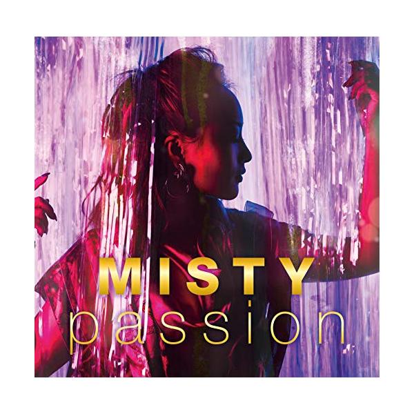 【発売日：2019年12月18日】MISTY (ミスティ みすてぃ)2019年12月18日 発売心に寄り添う雄大な情景を歌で描くシンガー、MISTYのアルバム。アルバムテーマは(passion=情熱)。R&amp;B・POPSなど様々なジャ...